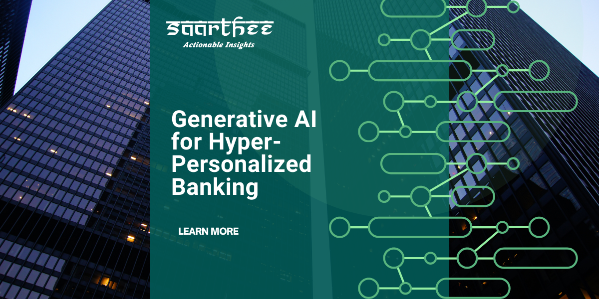 Generative AI for Hyper-Personalized Banking - Leading Data & Analytics ...